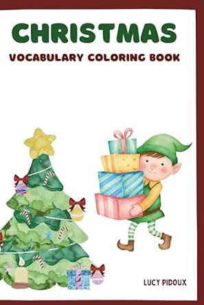 Christmas vocabulary colouring book : Pidoux, Lucy: Amazon.co.uk: Books