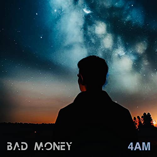 Écouter 4AM par Bad Money sur Amazon Music Unlimited