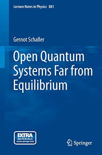 Open Quantum Systems Far from Equilibrium (Lecture Notes in Physics ...