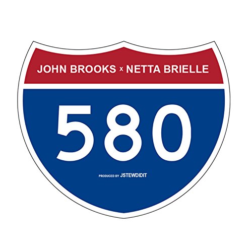 Play 580 by John Brooks feat. Netta Brielle on Amazon Music
