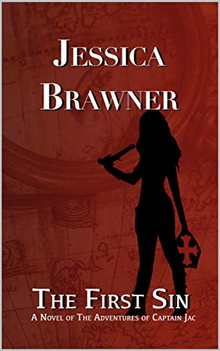 The First Sin (The Adventures of Captain Jac) eBook : Brawner, Jessica ...