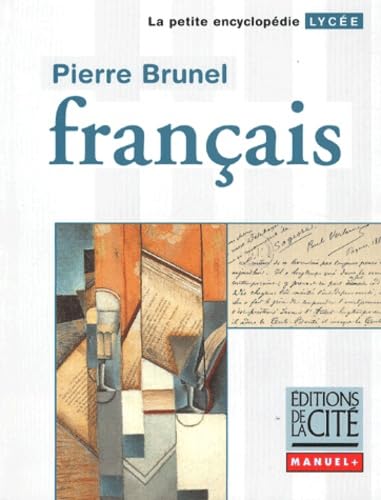 Français: Lycée : Brunel, Pierre: Amazon.fr: Livres