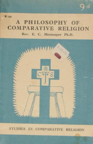 A philosophy of comparative religion (Studies in comparative religion ...