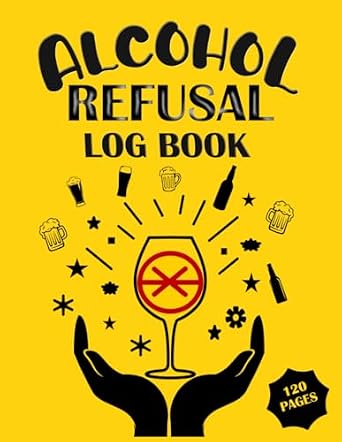 Amazon.com: Alcohol Refusal Log Book: All Bars, Pubs, Clubs, and Hotels ...