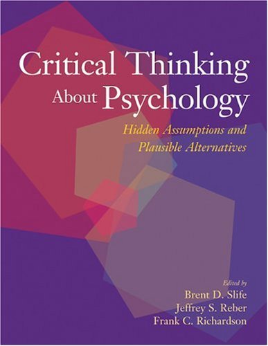 Amazon.com: Critical Thinking About Psychology: Hidden Assumptions And ...