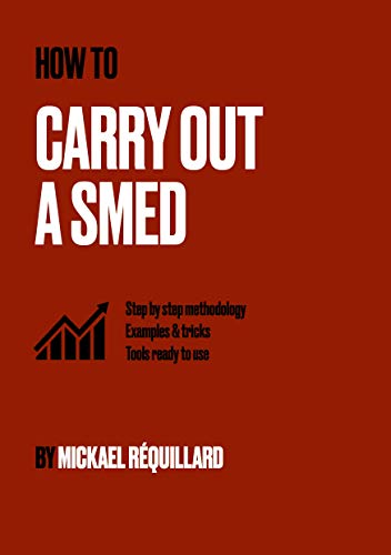 Amazon.com: How to carry out a SMED: Step by step methodology, examples ...