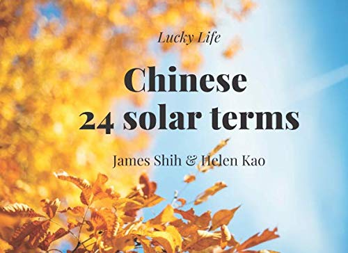 Chinese 24 solar terms: The ancient Chinese people divided the year ...