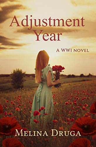 Adjustment Year (WWI Trilogy Book 3) - Kindle edition by Druga, Melina ...
