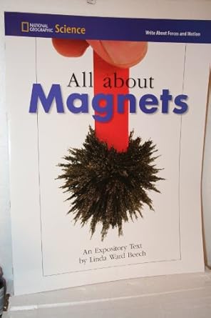 All About Magnets; An Expository Text: Linda Ward Beech: 9780736256148 ...