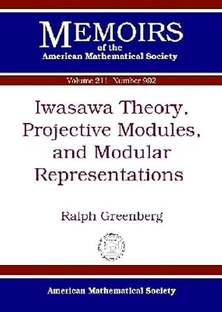 Amazon.com: Iwasawa Theory, Projective Modules, and Modular ...