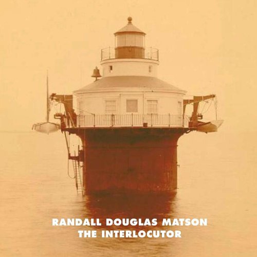Amazon.com: The Interlocutor : Randall Douglas Matson: Digital Music