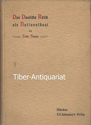 Das Deutsche Reich als Nationalstaat. : Hasse, Ernst: Amazon.de: Bücher