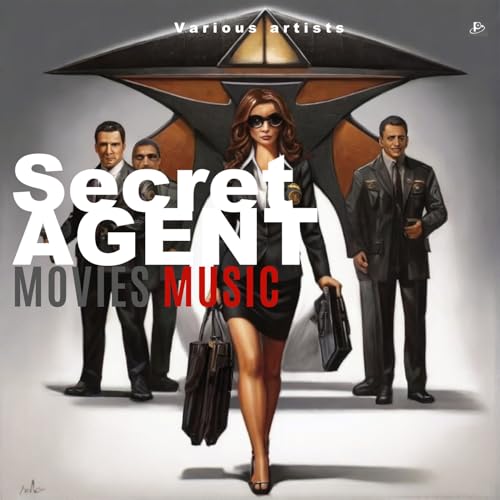 Play Secret Agent Movies Music by VARIOUS ARTISTS on Amazon Music