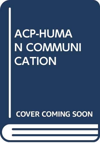 ACP-HUMAN COMMUNICATION: unknown author: 9780534439804: Amazon.com: Books