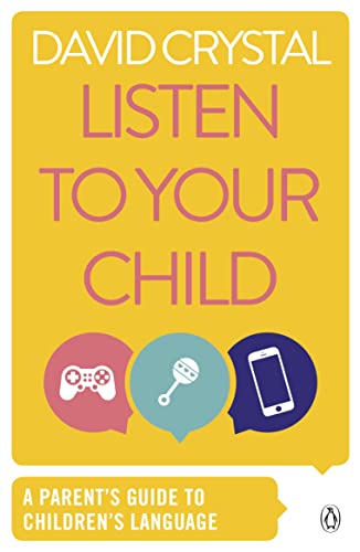Amazon.com: Listen to Your Child: A Parent's Guide to Children's ...