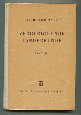 Vergleichende Länderkunde. III. Band. Die Gewässer des Festlandes. Die ...