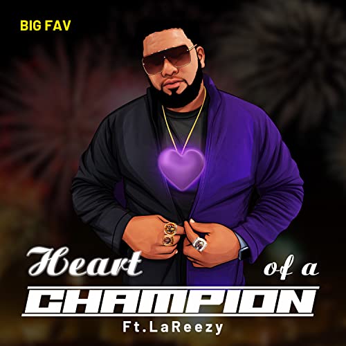 Amazon Music Unlimited - Big Fav feat. LaReezy 『Heart Of A Champion』