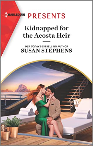 Kidnapped for the Acosta Heir (The Acostas! Book 11) - Kindle edition by Stephens, Susan ...