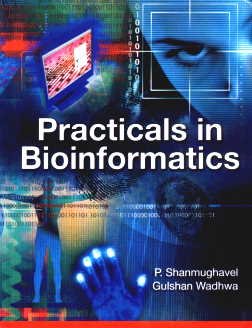 Amazon.co.jp: Practicals in Bioinformatics : Shanmughavel, P.: Foreign Language Books