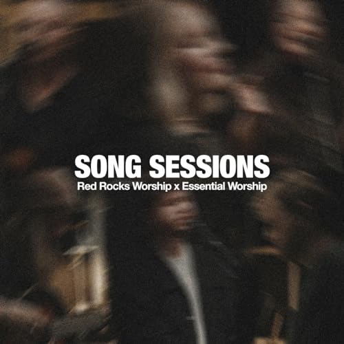 Play Red Rocks Worship Song Sessions - EP by Red Rocks Worship ...