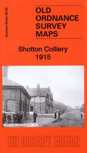 Shotton Colliery 1915: County Durham Sheet 28.06 (Old Ordnance Survey ...