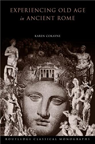 Amazon | Experiencing Old Age in Ancient Rome | Cokayne, Karen | Rome