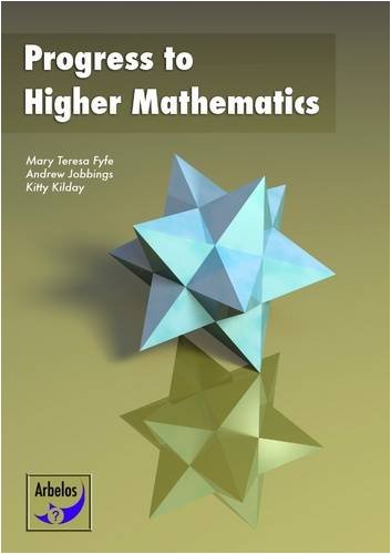 Progress to Higher Mathematics: Mary Teresa Fyfe, Andrew Jobbings ...
