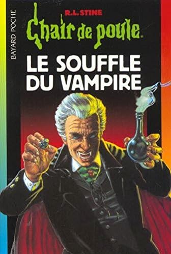 Amazon.com: Le soufle du vampire: 9782747002653: unknown author: Books
