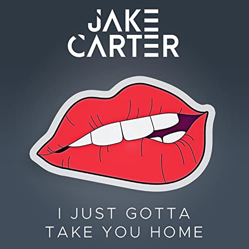 I Just Gotta Take You Home by Jake Carter on Amazon Music - Amazon.com