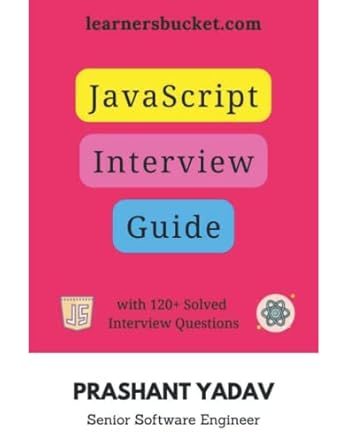 JavaScript Interview Guide: Yadav, Prashant: 9789357772372: Amazon.com: Books
