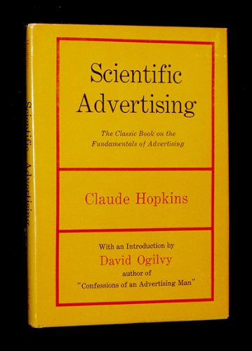 Scientific Advertising: Claude C Hopkins, David Ogilvy: Amazon.com: Books