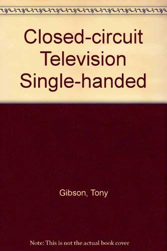 Buy Closed-circuit Television Single-handed Book Online at Low Prices ...