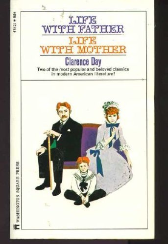 Life with Father; Life with Mother: Clarence day: 9780671478216: Amazon ...