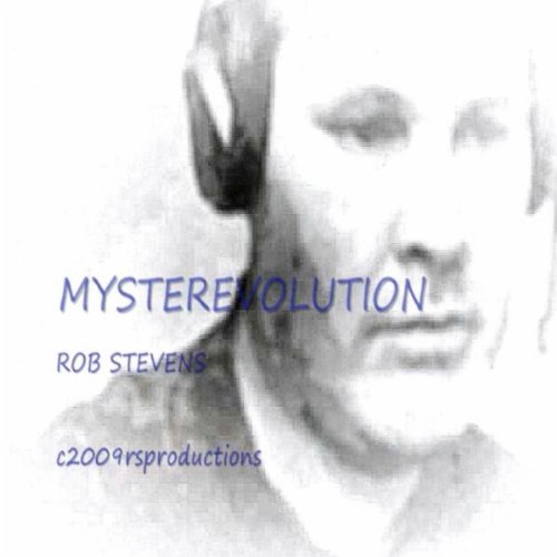 Play Mysterevolution by Rob Stevens on Amazon Music