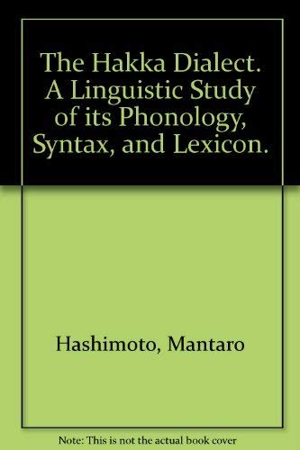 Amazon.com: The Hakka Dialect: A Linguistic Study of its Phonology ...