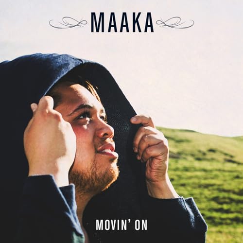 Play Movin' On by Maaka on Amazon Music Unlimited