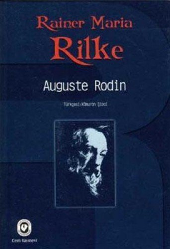 Amazon.com: Auguste Rodin: 9789754067446: Rainer Maria Rilke: Books