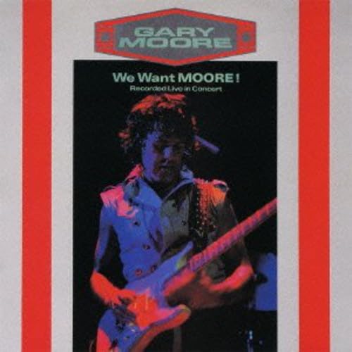 Amazon.com: We Want Moore: 4988006886483: Gary Moore: Books