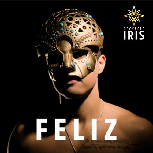 Amazon Music - Proyecto IrisのFeliz - Amazon.co.jp
