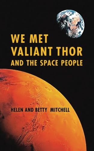 Amazon.com: We Met Valiant Thor and The Space People: 9781540810779 ...