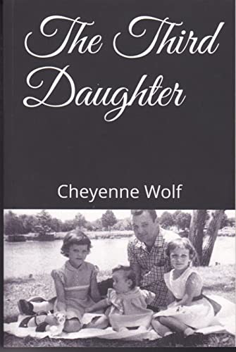 Amazon.com: The Third Daughter eBook : Wolf, Cheyenne: Books