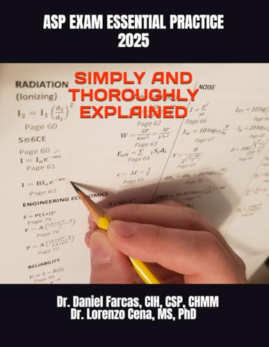 ASP EXAM ESSENTIAL PRACTICE SIMPLY AND THOROUGHLY EXPLAINED (The ...