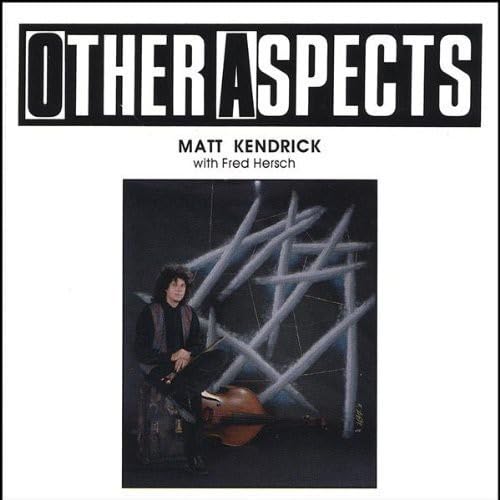 Matt Kendrick, Fred Hersch - Other Aspects - Amazon.com Music