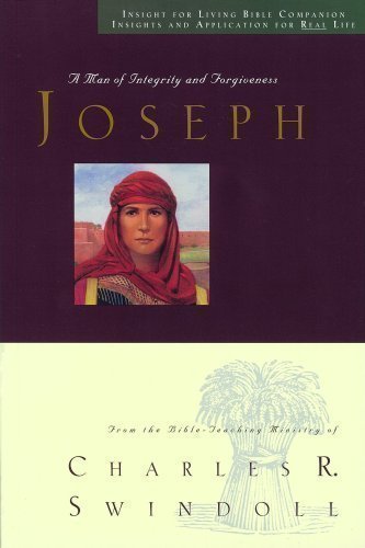 Joseph (A Man of Integrity and Forgiveness - Bible Companion): Unknown ...