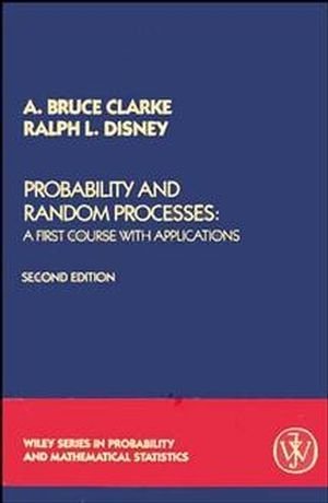 Probability and Random Processes: A First Course with Applications, 2nd ...