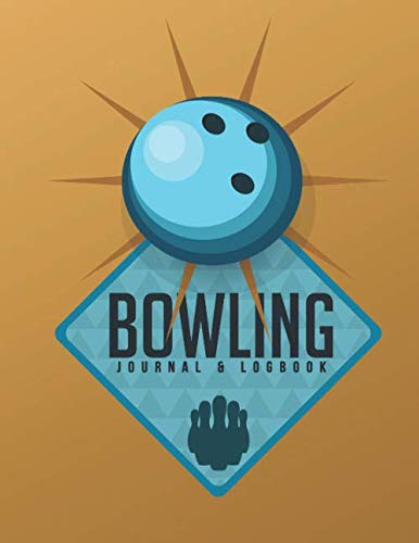Amazon.com: Bowling Journal & Logbook: An Essential Must Have For ...