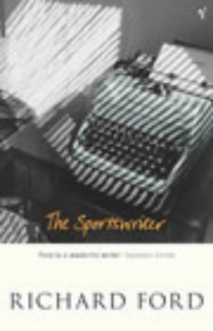 Sportswriter: Richard Ford: 9780099447092: Amazon.com: Books