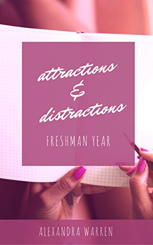 Attractions & Distractions: Freshman Year - Kindle edition by Warren ...