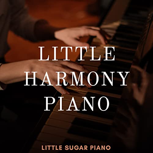 Amazon.com: Little Harmony Piano : Little Sugar Piano: Digital Music