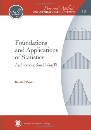 Foundations and Applications of Statistics: An Introduction using R : Buy Online at Best Price ...